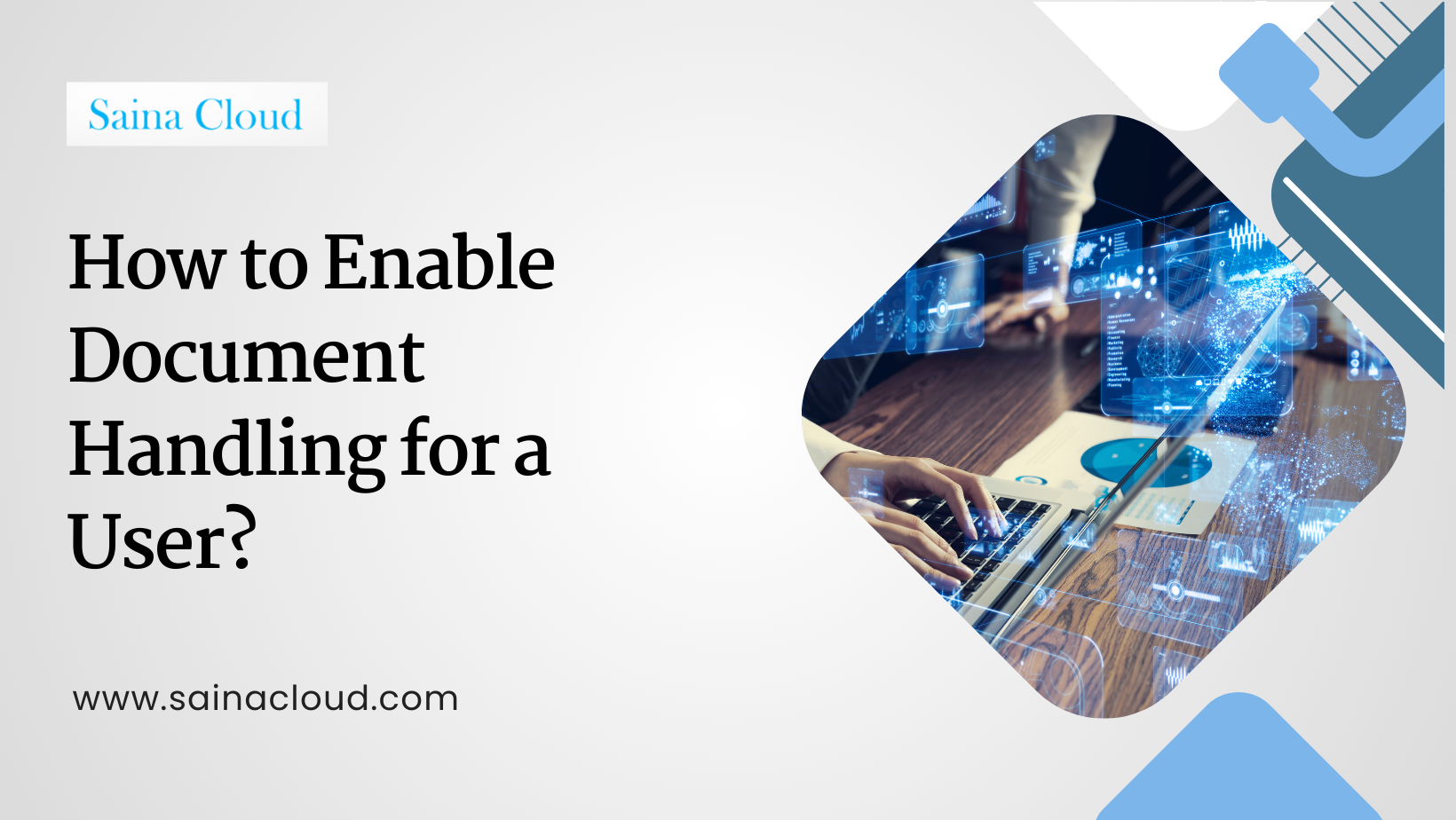 How to Enable Document Handling for a User? - Saina Cloud Software Solutions