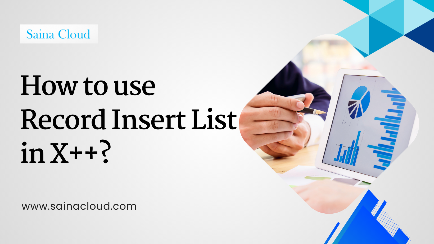 How to use Record Insert List in X++? - Saina Cloud Software Solutions